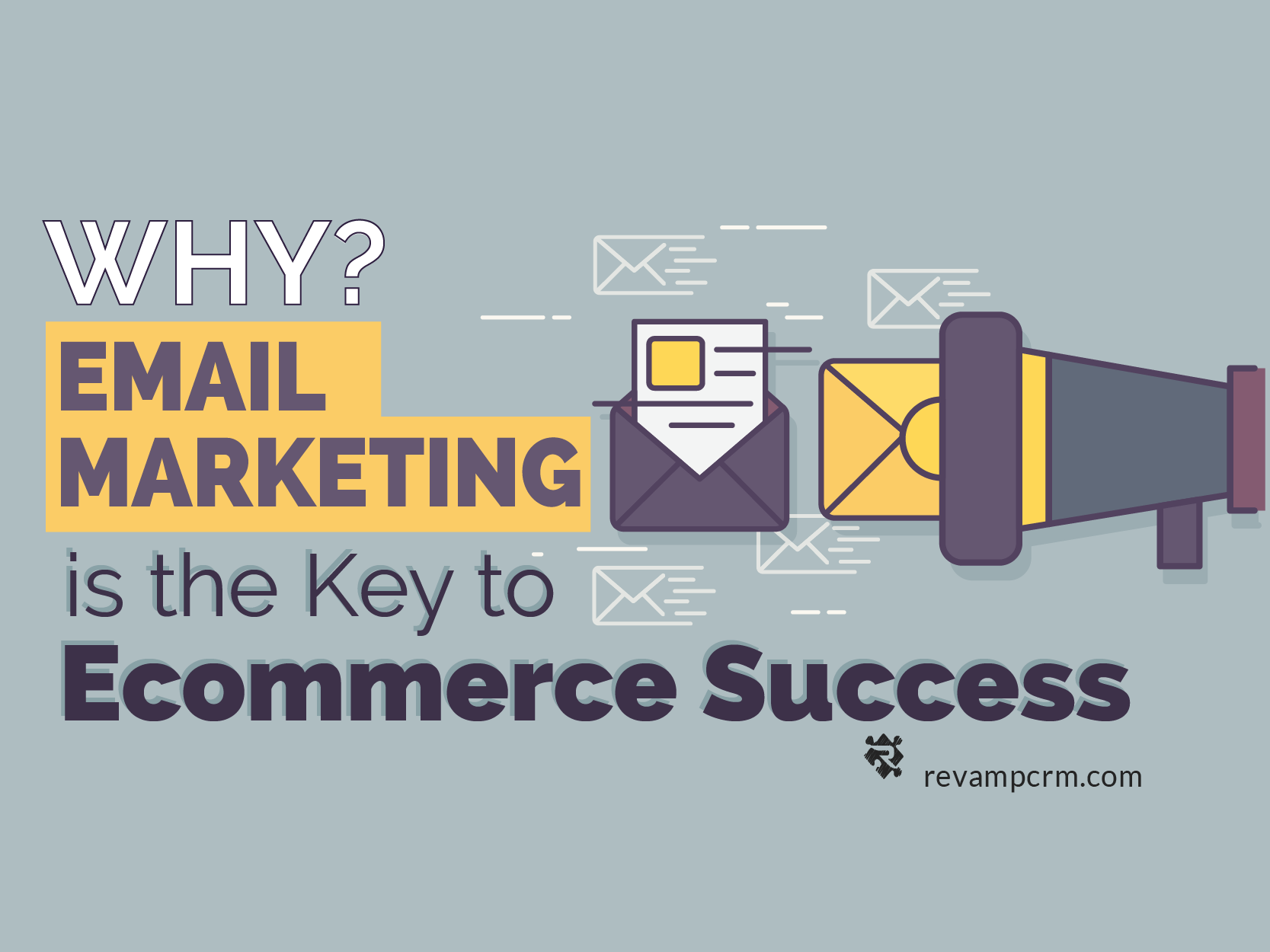 Why Email Marketing is The Key to eCommerce Success [ infographic ]